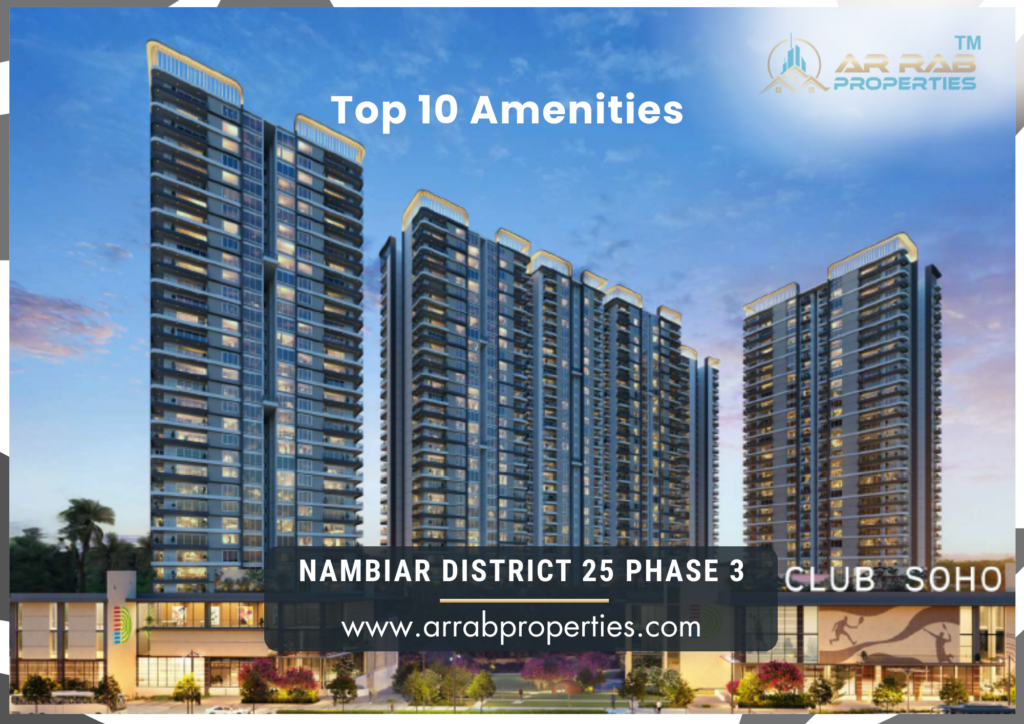 Top 10 Amenities You’ll Love at Nambiar District 25 Phase 3, Sarjapur ...